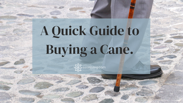 Quick Guide to Buying a Cane | Walking Cane